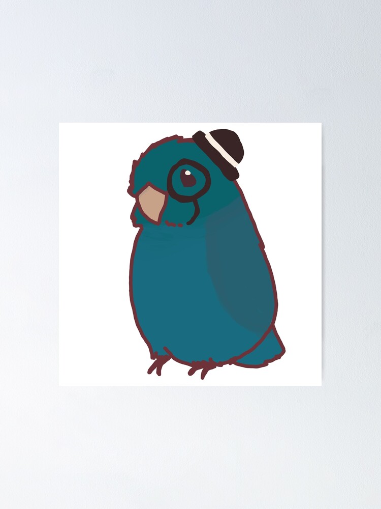 "Blue Monocle and Bowler Hat Bird " Poster by parrotletOvO | Redbubble