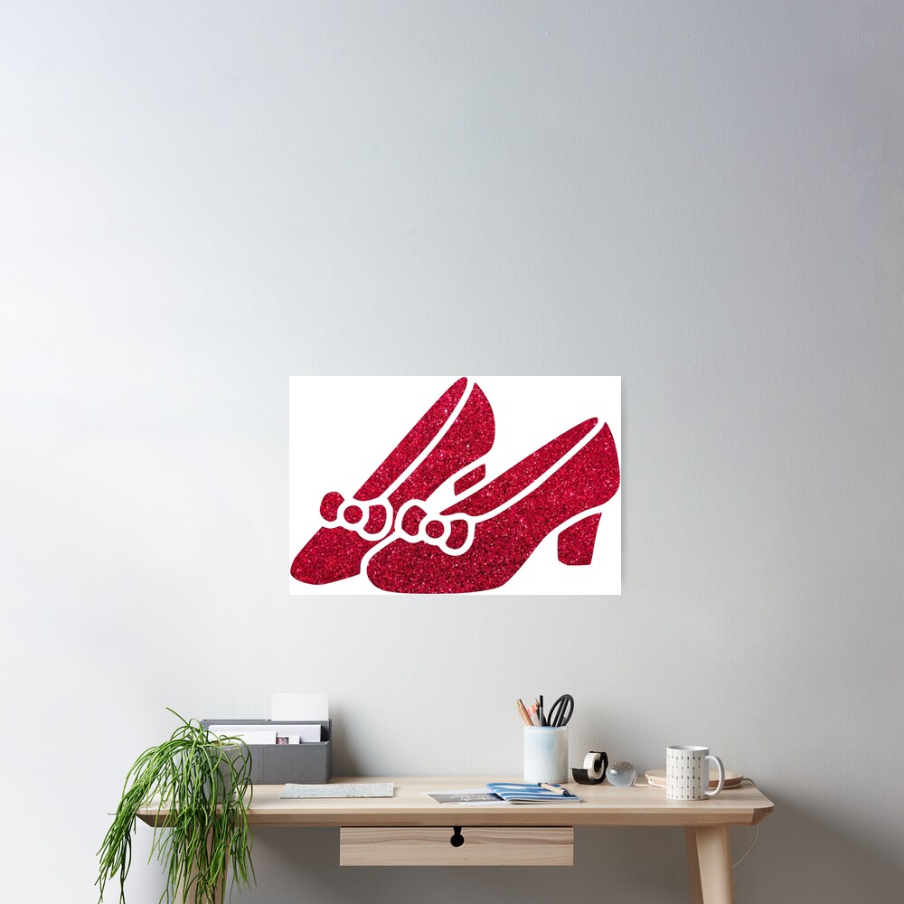 "Dorothy's Ruby Red Slippers" Poster for Sale by Procraftinate | Redbubble