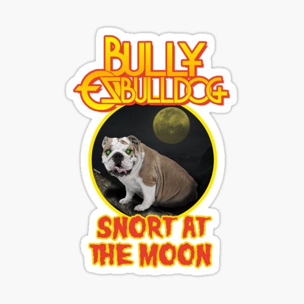 "Snort at the Moon Bulldog" Sticker by darklordpug | Redbubble