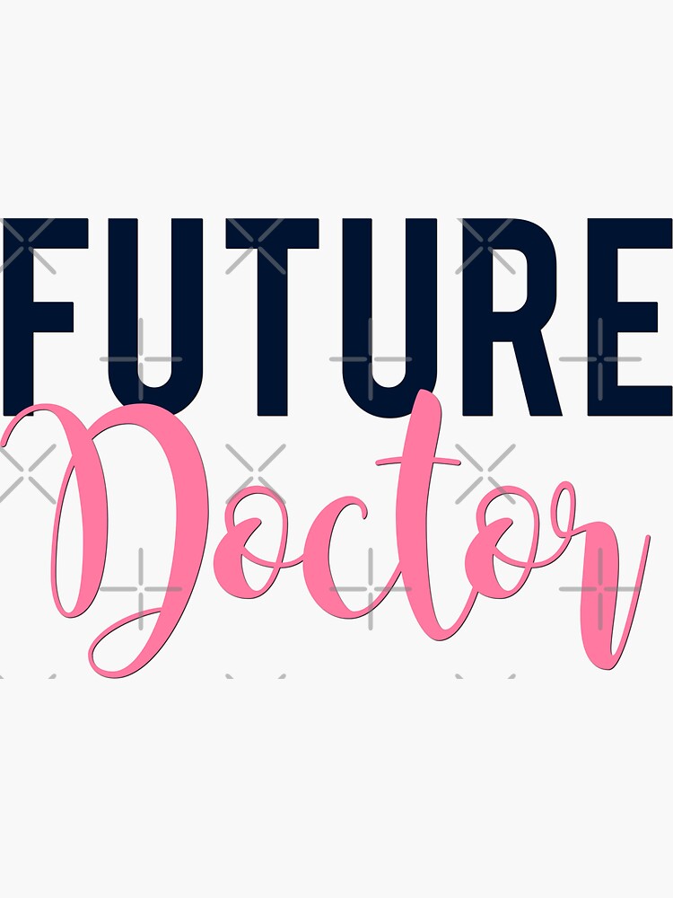 "Future Doctor" Sticker for Sale by allieweek | Redbubble
