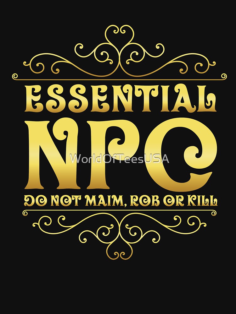 "DnD Essential NPC funny RPG" Essential T-Shirt for Sale by ...