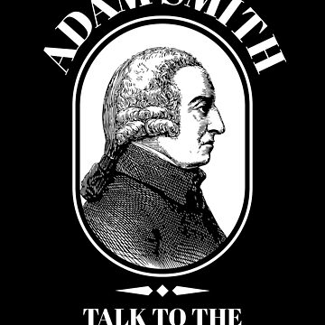 "Adam Smith Funny Economics Professor Invisible Hand " Poster for Sale ...