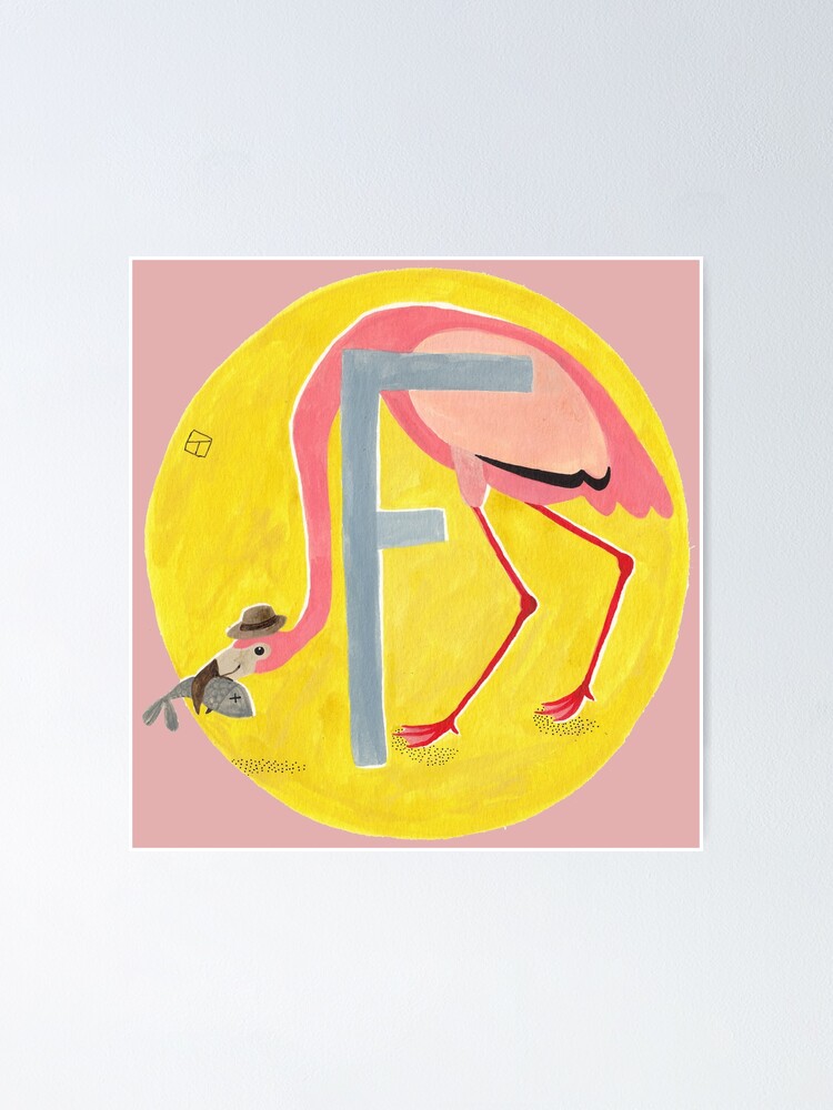 "F is for Flamingo" Poster for Sale by lillylotus | Redbubble