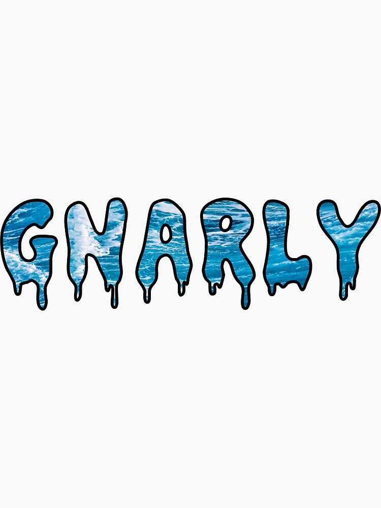 "GNARLY" Sticker for Sale by baconburgr | Redbubble