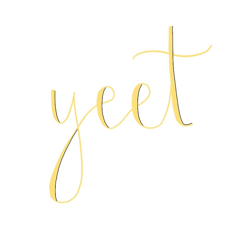 "Yeet Design" by artbyallio | Redbubble