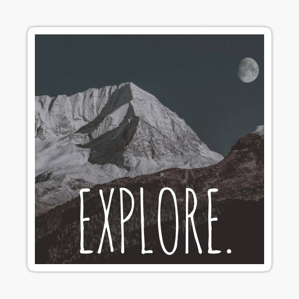 "Explore sticker" Sticker by jewelsbyjules | Redbubble