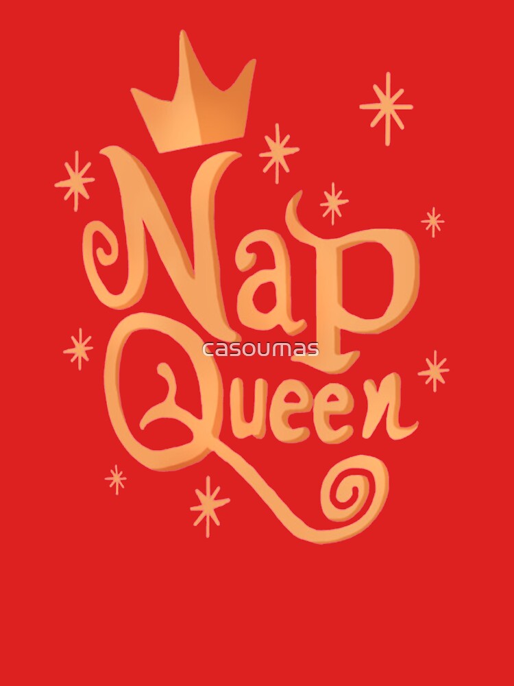 "Nap Queen - Princess Slumber Party" T-shirt by casoumas | Redbubble