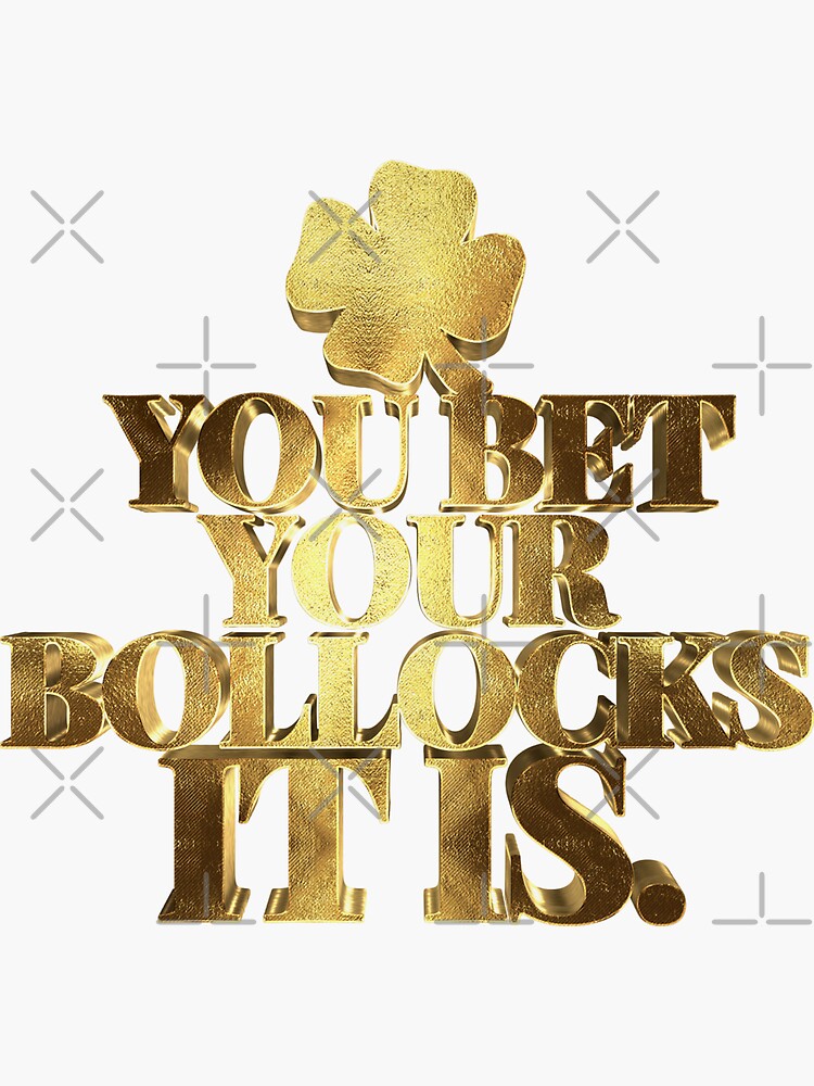 "You Bet Your Bollocks It is Golden Irish Gorilla" Sticker for Sale by ...