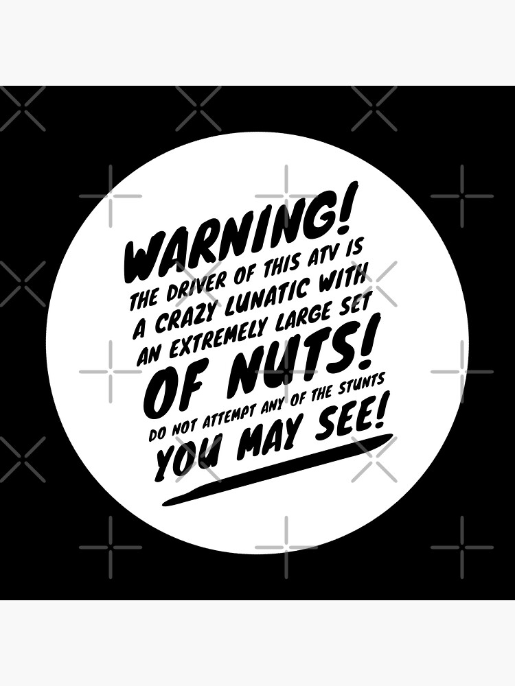 "Crazy ATV Driver Funny Four Wheeler Rider Gift" Sticker for Sale by ...