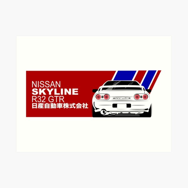 Nissan Skyline R32 Gtr Japan Jdm Car Cars Art Prints | Redbubble