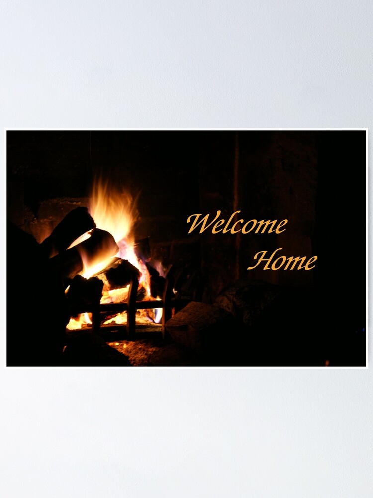 "Welcome Home fireplace." Poster for Sale by Sandraeheath | Redbubble