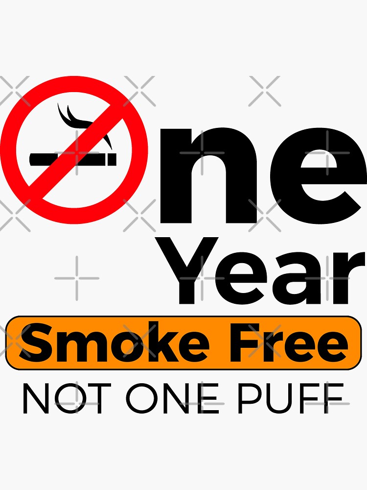 "One Year Smoke Free Anniversary Celebration Gift" Sticker by pbng80 ...