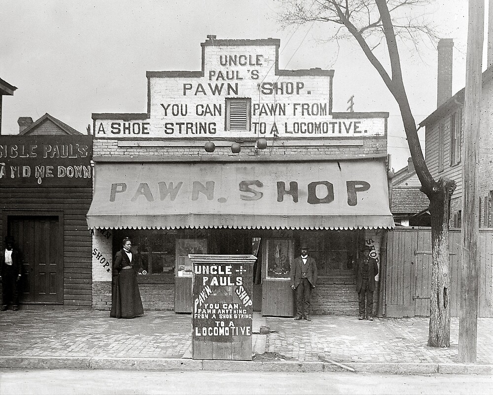 "Uncle Paul's Pawn Shop, 1899. Vintage Photo" by historyphoto | Redbubble