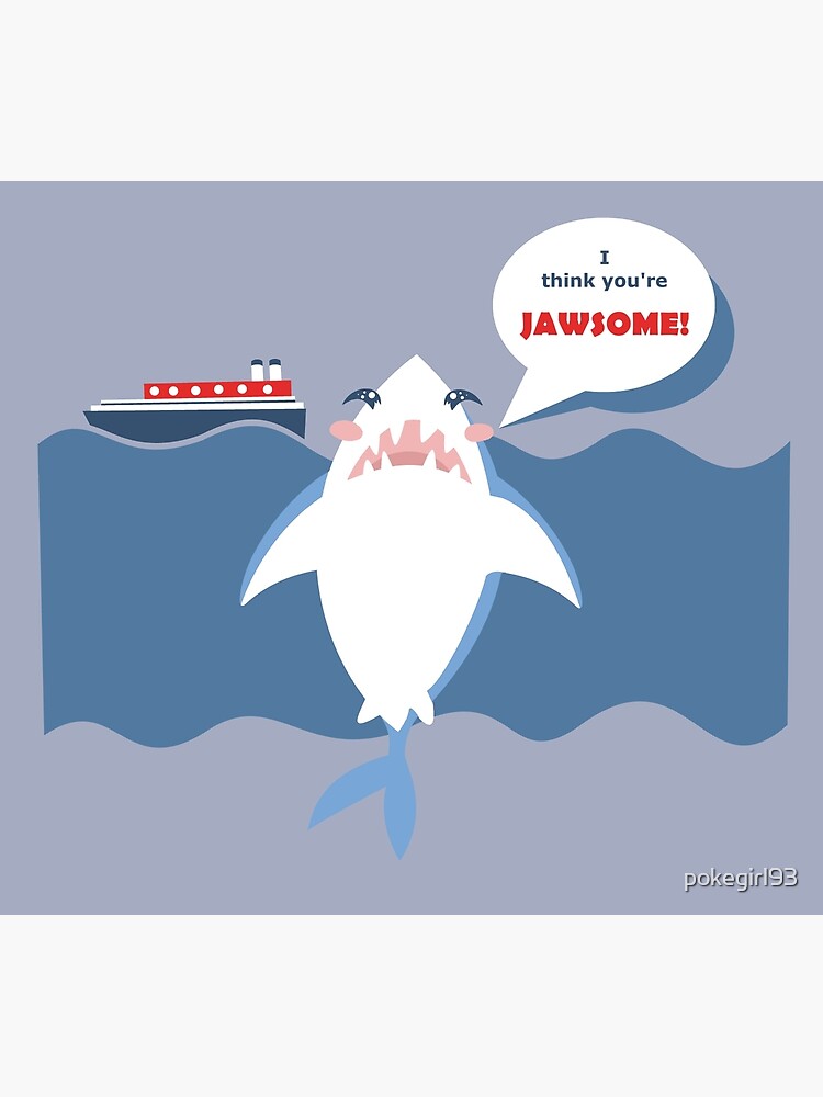 "JAWESOME" Poster by pokegirl93 | Redbubble