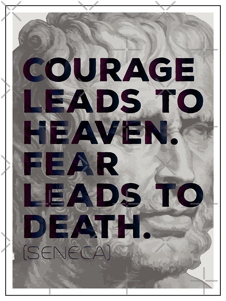 " Seneca on Courage and Fear - Roman quote Poster" Poster for Sale by ...