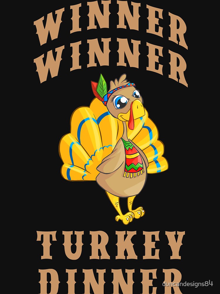 "Christmas 'Winner Winner Turkey Dinner' Funny Thanksgiving Gifts" T ...