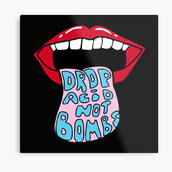 Drop Acid Not Bombs Wall Art | Redbubble