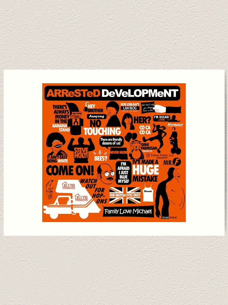 "Arrested Development" Art Print for Sale by rippingthrash | Redbubble