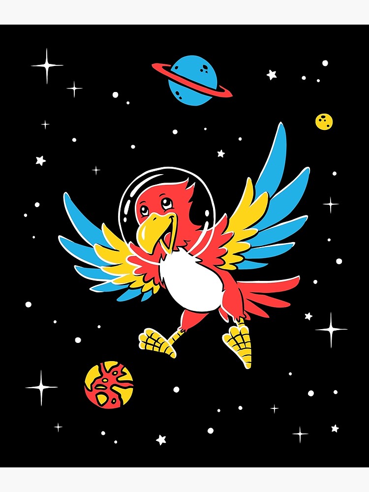 "Parrot In Space T-Shirt - Cute Cartoon Bird" Poster by dinosareforever ...