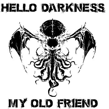 "hello darkness my old friend" Sticker for Sale by amazingspytee ...
