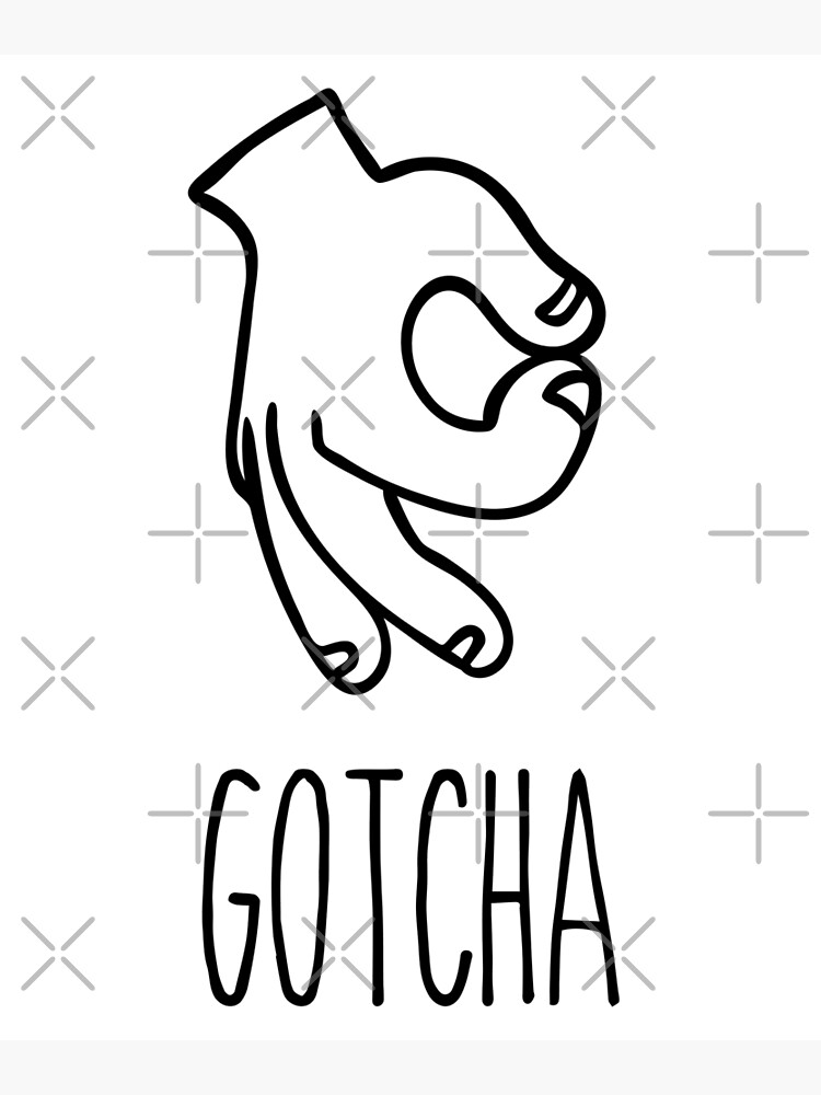 "The Circle Game - Gotcha" Poster for Sale by Paul Foreman | Redbubble