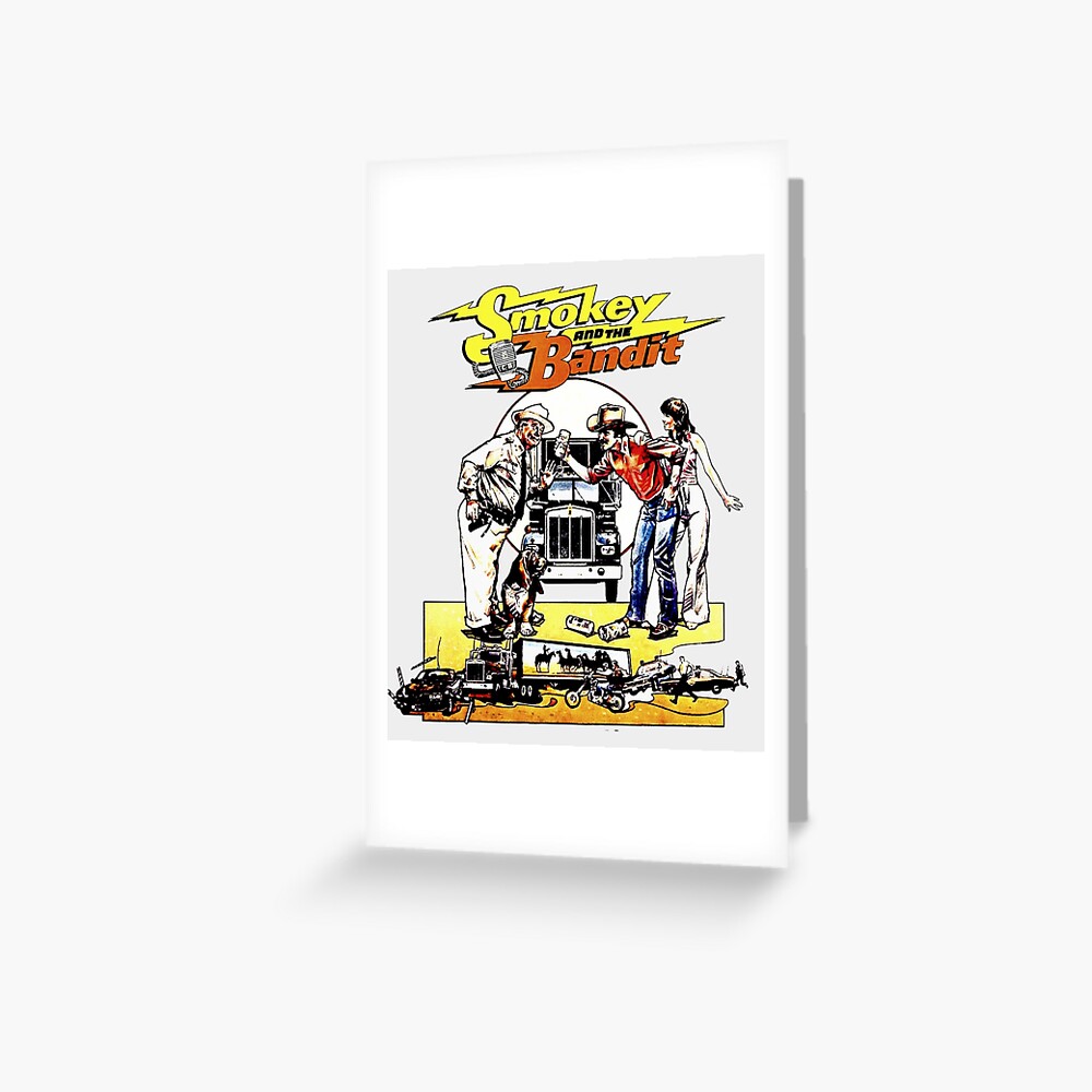 "Smokey And The Bandit - Burt Reynolds" Greeting Card for Sale by ...