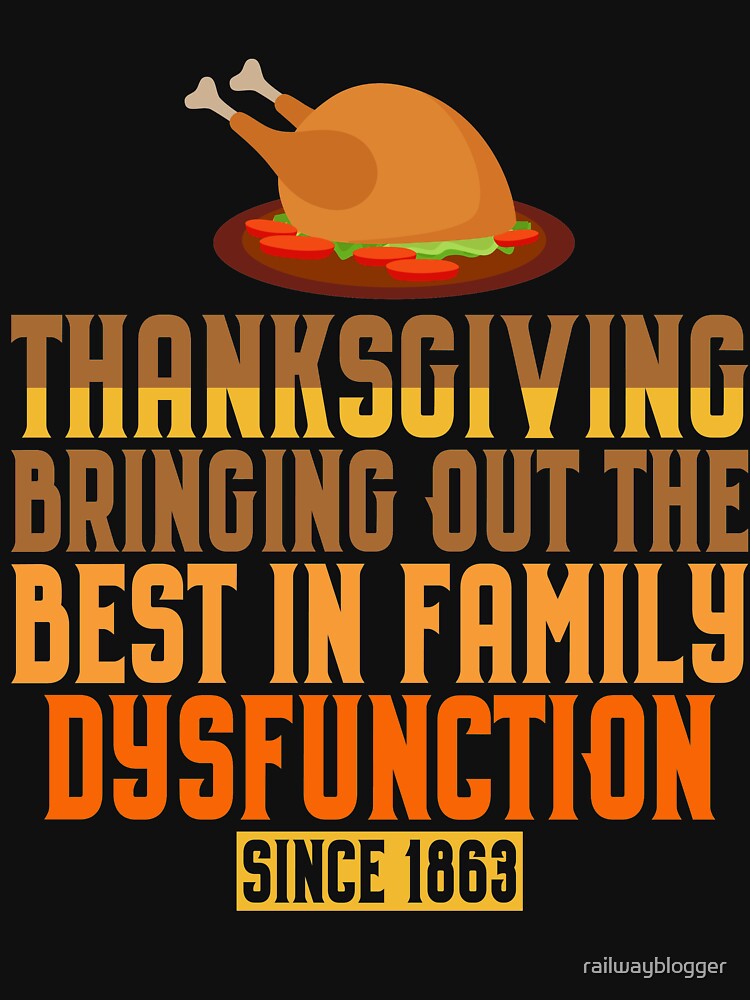 "Funny Thanksgiving TShirt - Dysfunctional Families Gag" T-shirt by ...