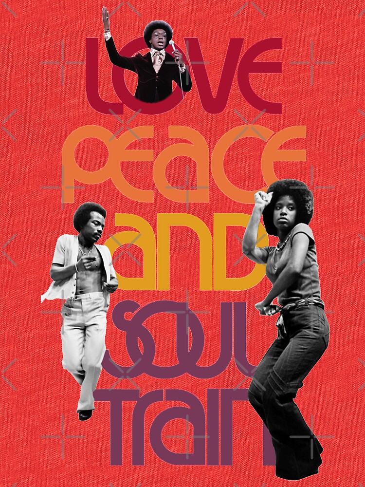 "Love Peace And Soul Train" T-shirt by popispino | Redbubble
