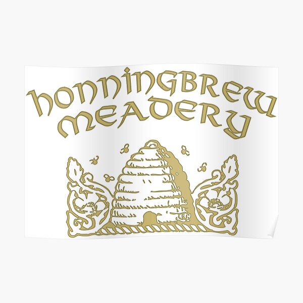 "Honningbrew Meadery" Poster by PlebeianD | Redbubble