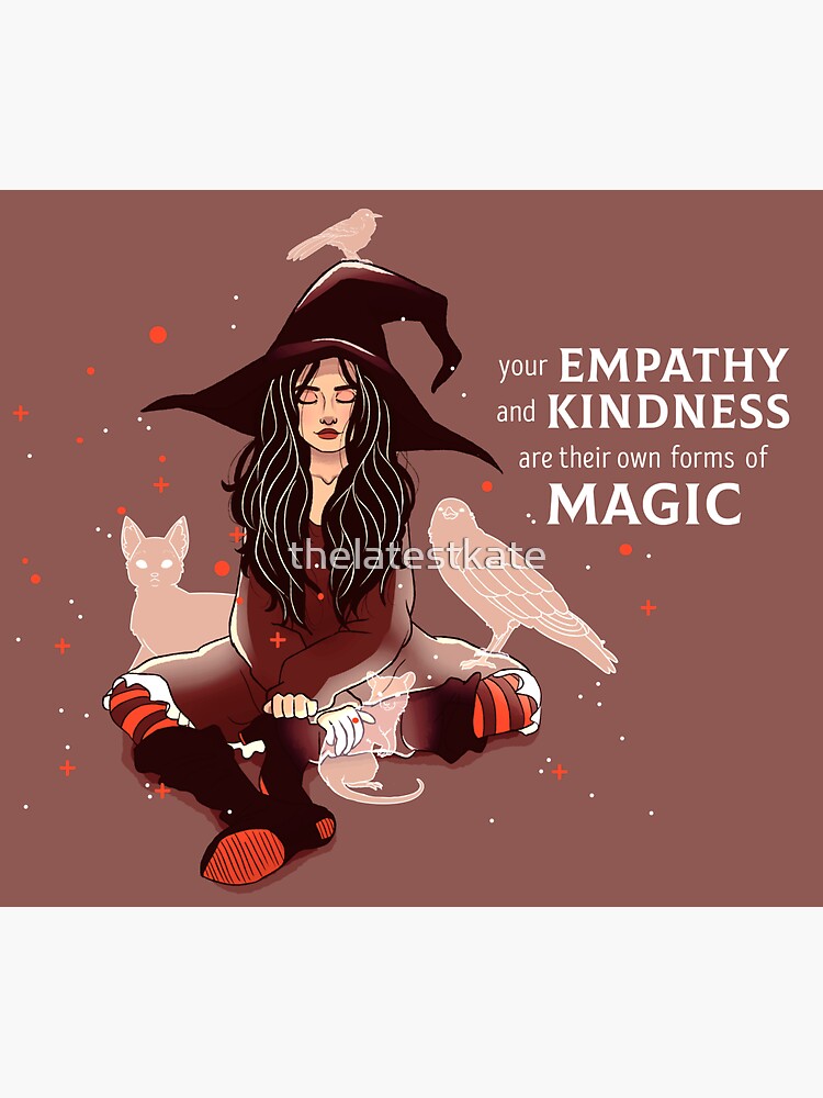 ""Your Empathy and Kindness Are Their Own Forms of Magic" Witch" Magnet ...
