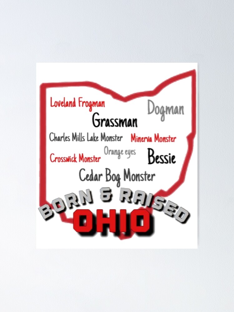"Ohio Cryptids - Born & Raised" Poster by carlyscreations | Redbubble