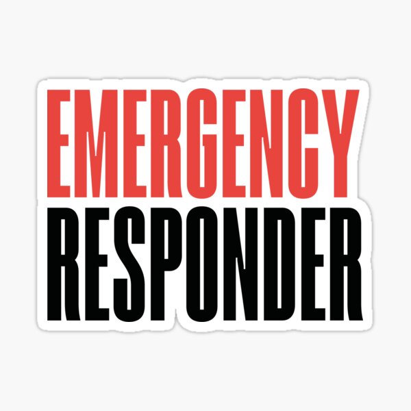"Emergency Responder (v2)" Sticker by BlueRockDesigns | Redbubble