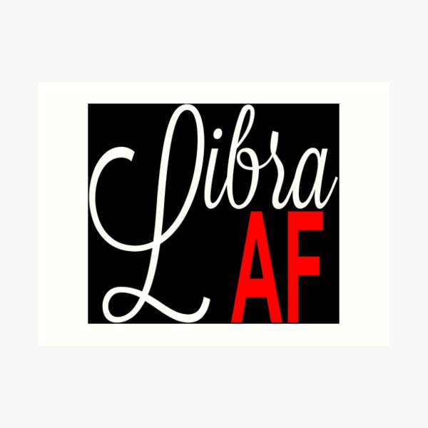"Libra AF Logo" Art Print by IAmLisaMaria | Redbubble