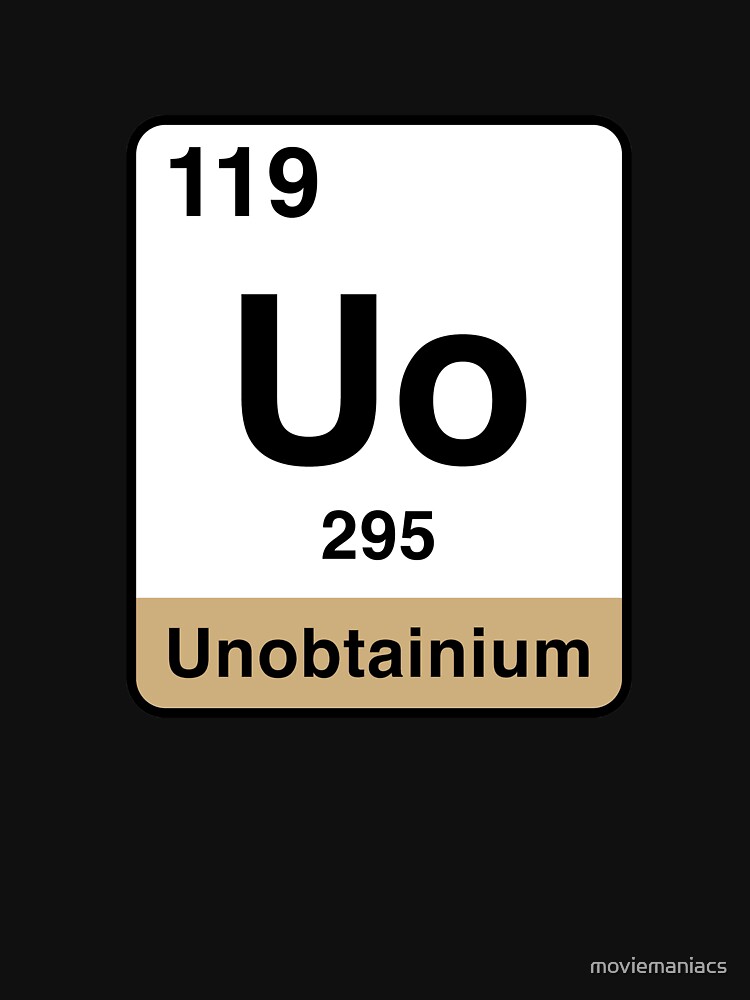 "Unobtainium - Chemical Elements" T-shirt by moviemaniacs | Redbubble