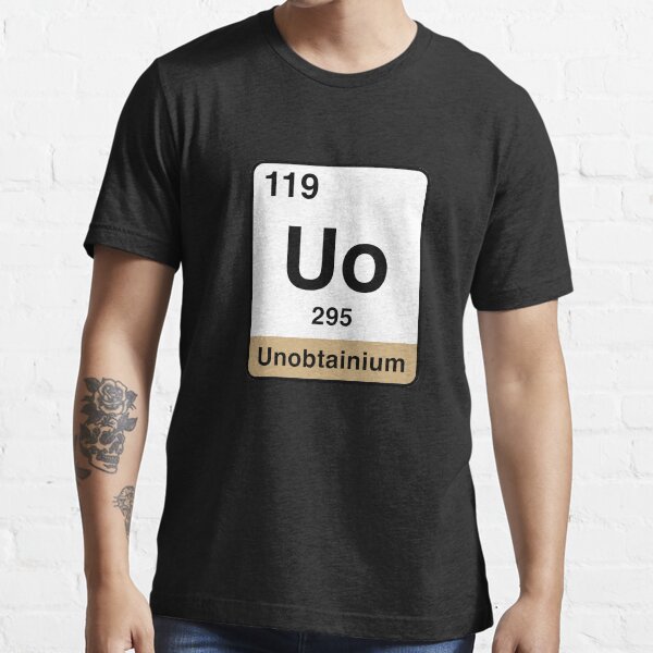 "Unobtainium - Chemical Elements" T-shirt by moviemaniacs | Redbubble