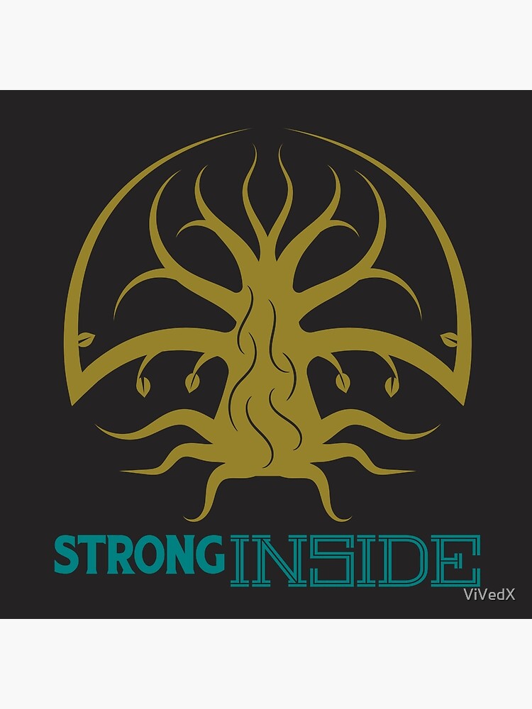 "Strong Inside - Be strong & Passionate" Poster by ViVedX | Redbubble