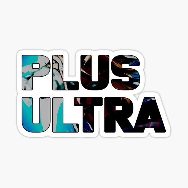 "PLUS ULTRA" Sticker for Sale by Enekos | Redbubble