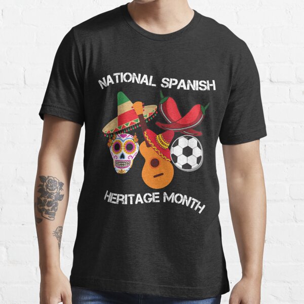 "Hispanic Heritage Month National Latino Culture" T-shirt by ...