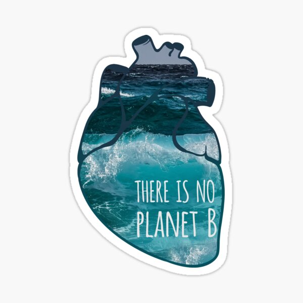 "there is no planet B - ocean" Sticker for Sale by FandomizedRose ...