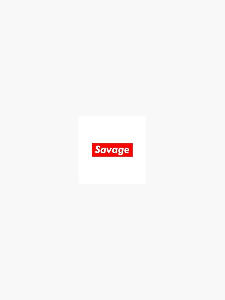 "Savage" Sticker for Sale by jalentolson | Redbubble