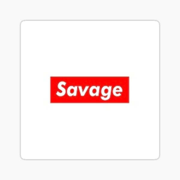 "Savage" Sticker for Sale by jalentolson | Redbubble