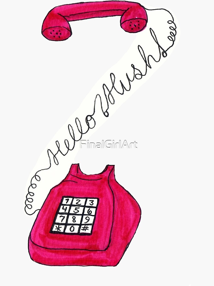 "Hello? Hush!" Sticker for Sale by BugHellerman | Redbubble