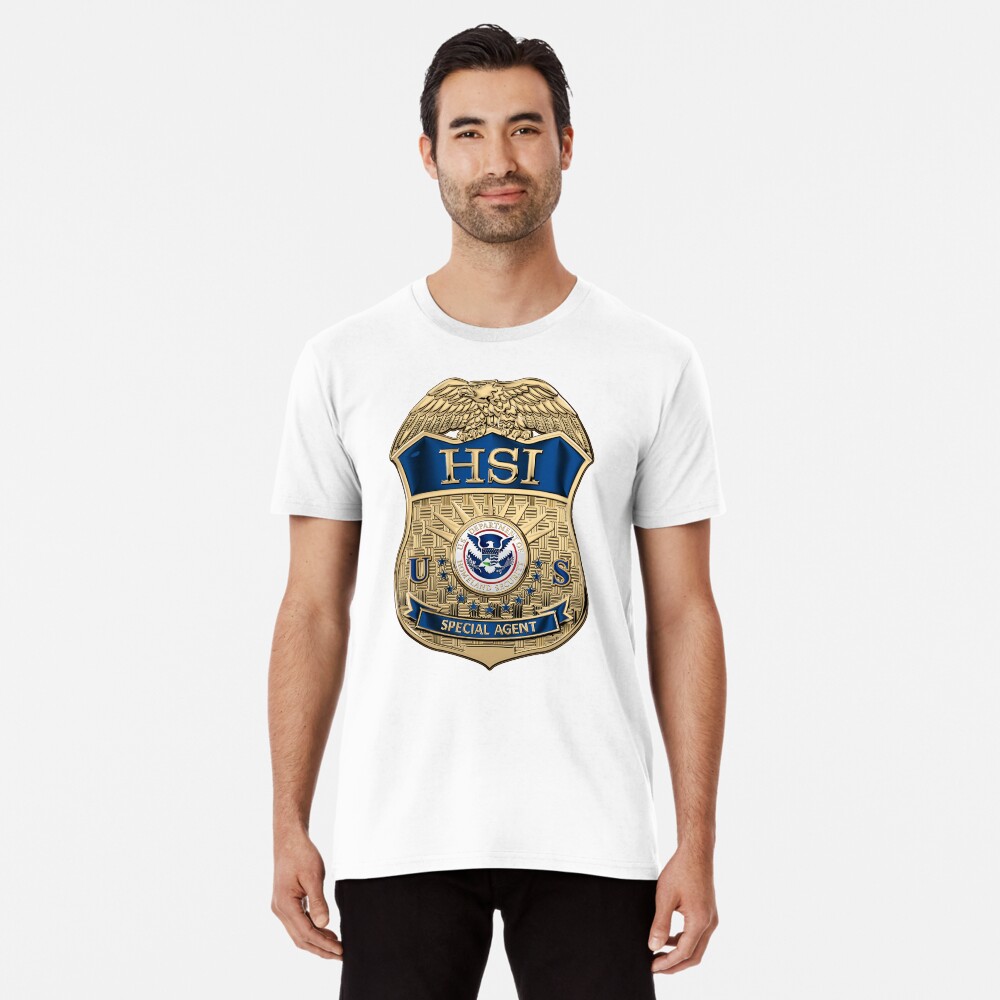 "Homeland Security Investigations - HSI Special Agent Badge over White ...