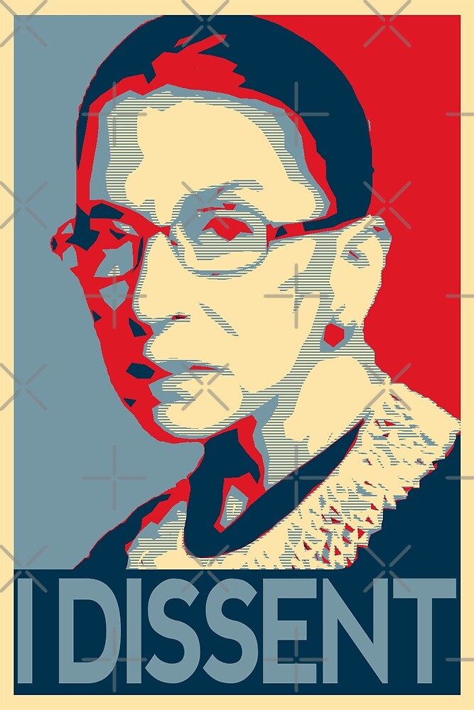 "Ruth Bader Ginsburg I Dissent RBG design" by gr3gg | Redbubble