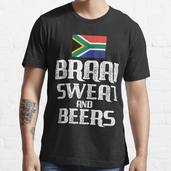 "Braai Sweat and Beers Funny South African T Shirt" T-shirt for Sale by ...