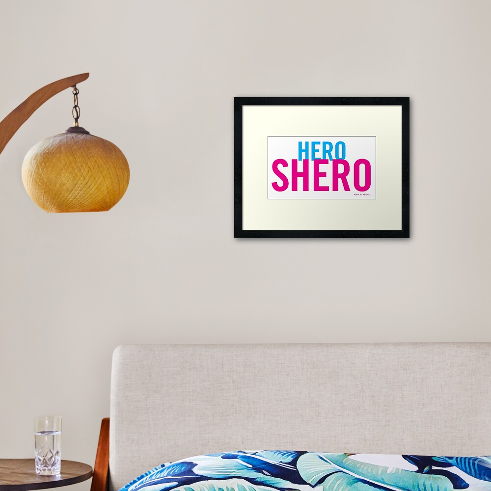 "Hero Shero" Framed Art Print for Sale by djreichel | Redbubble