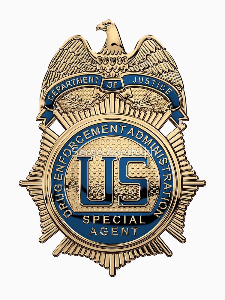 "Drug Enforcement Administration - DEA Special Agent Badge over White ...