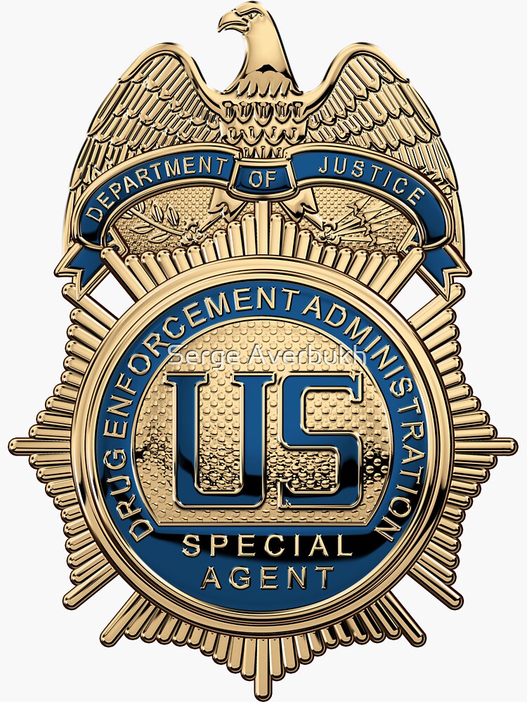 "Drug Enforcement Administration - DEA Special Agent Badge over White ...