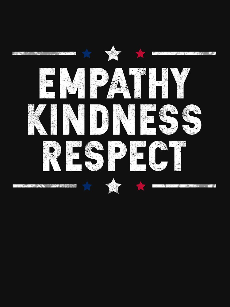 "Empathy Kindness Respect Shirt - Anti Bullying Social Justice equality ...