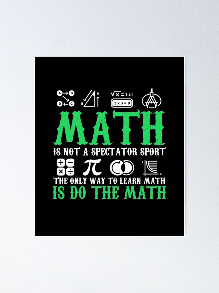 Póster «Nerdy Math Is not A Spectator Deporte Matemáticas Nerd Camiseta ...